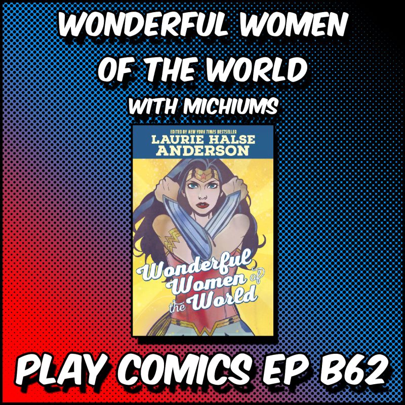 Wonderful Women of the World with Michiums – Play Comics